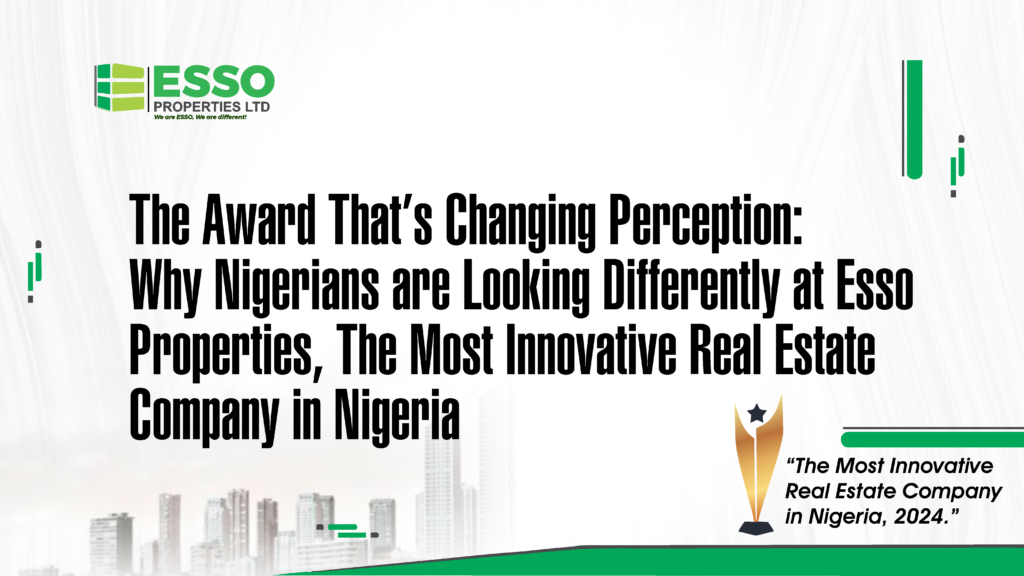 HOW THIS AWARD PROVES ESSO PROPERTIES, THE MOST INNOVATIVE REAL ESTATE ...