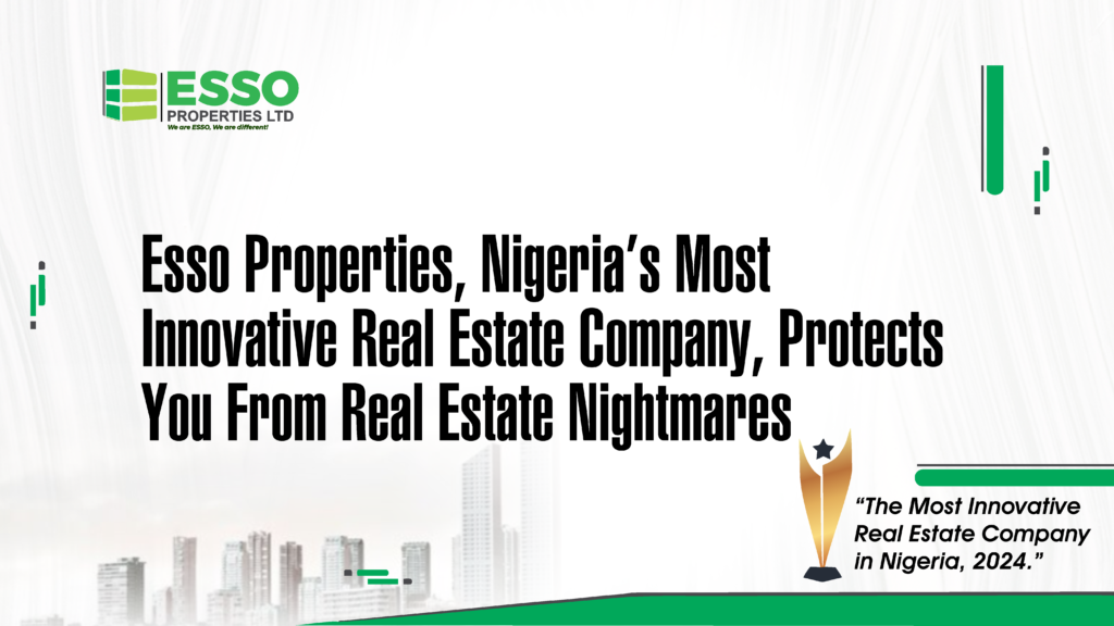 ESSO PROPERTIES, NIGERIA’S MOST INNOVATIVE REAL ESTATE COMPANY ...